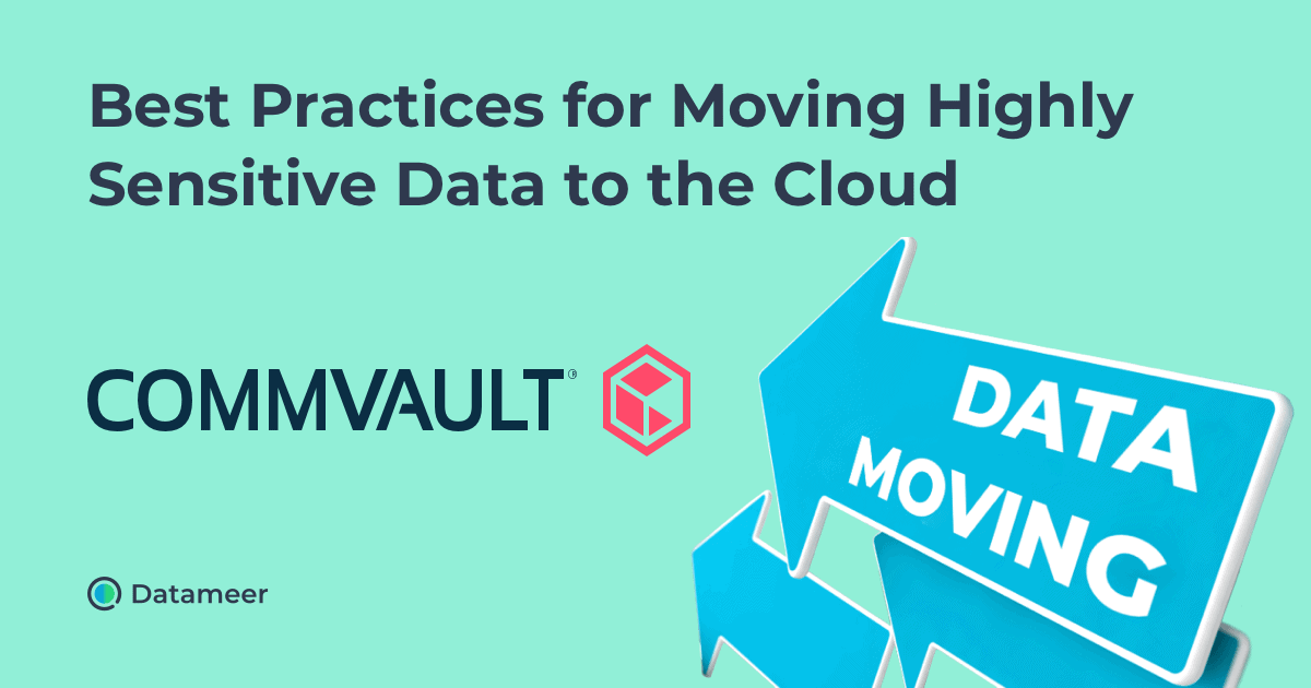 Best Practices for Moving Highly Sensitive Data to the Cloud - Datameer