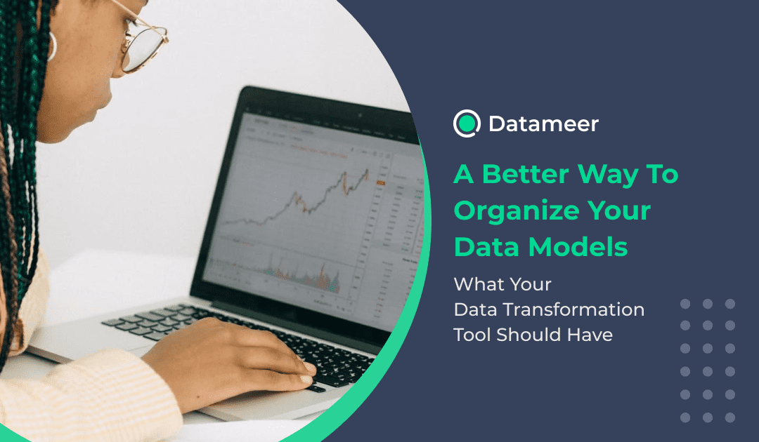 A Better Way To Organize Your Data Models - Datameer