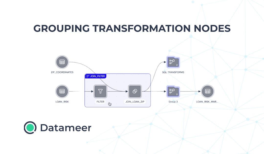 Grouping Transformation Nodes - Datameer